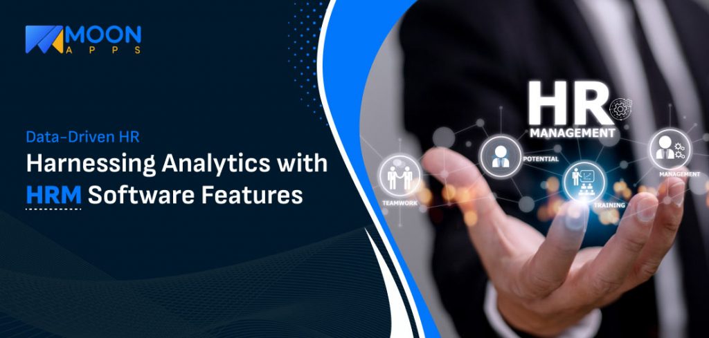 Top 21 HRM Software Features in 2023 - Moon HRM