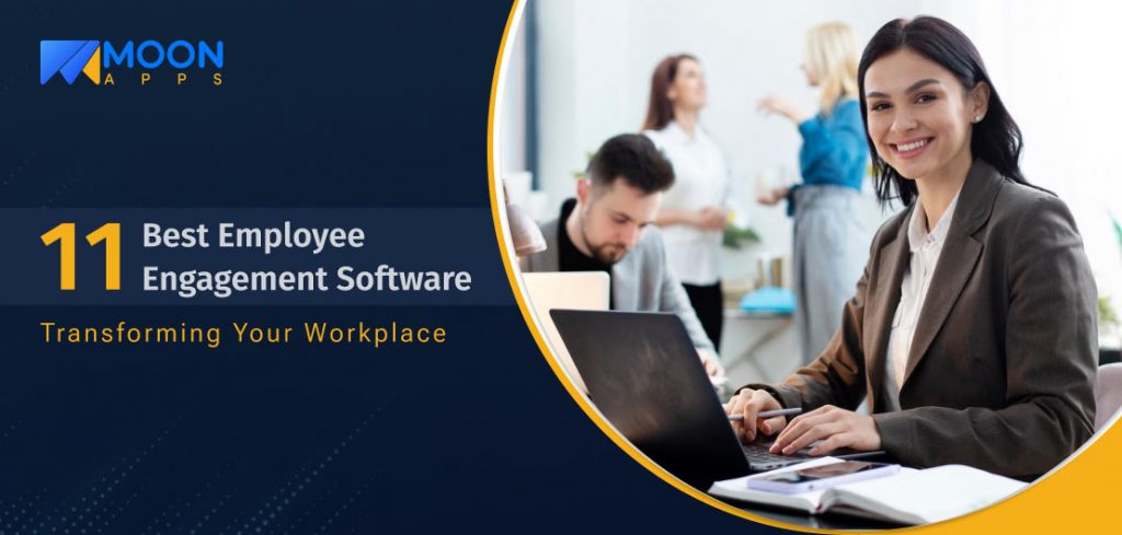 11 Best Employee Engagement Software for 2025 - Moon Apps