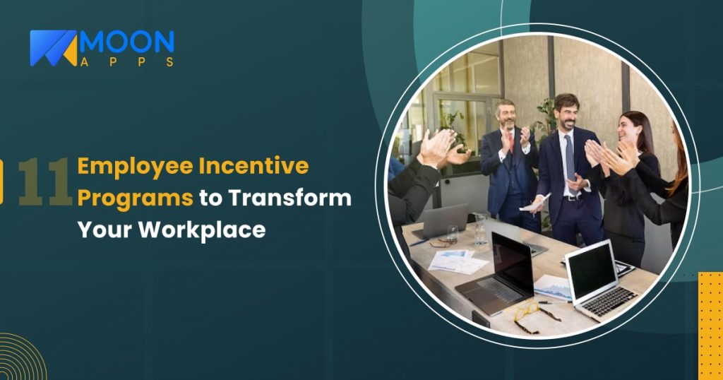 11 Employee Incentive Programs to Transform Your Workplace