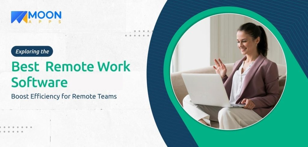 20 Best Remote Work Software for 2026 - Moon Apps